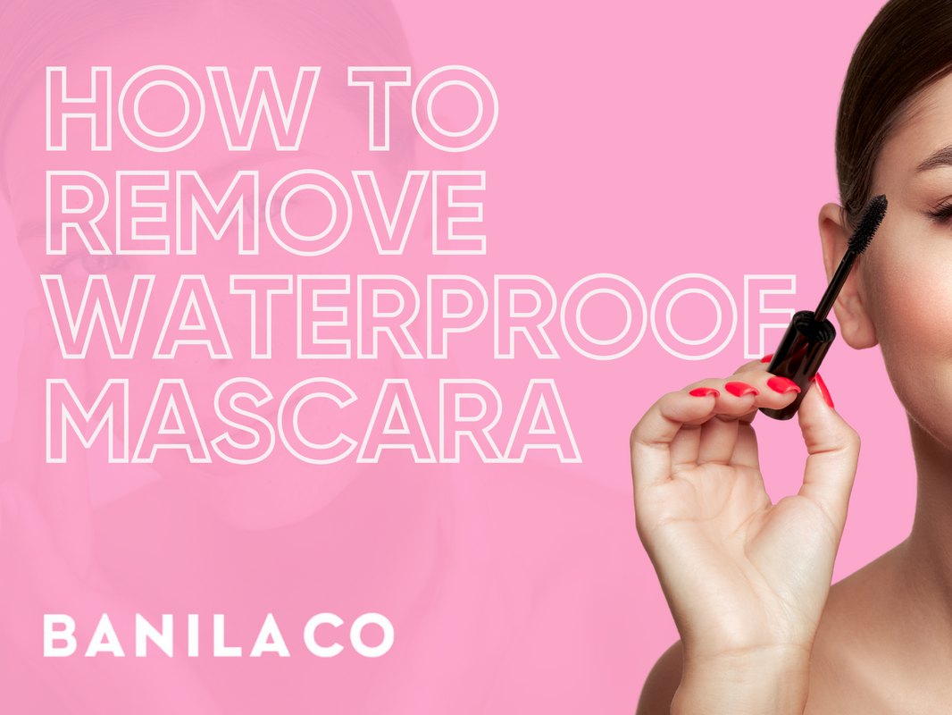 How to Remove Waterproof Mascara